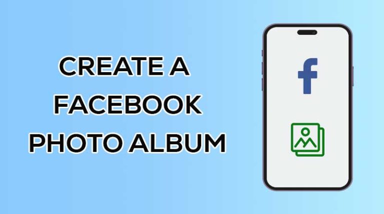 How to Create a Facebook Photo Album on PC / Mobile - FBTake Blog